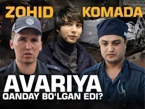 Zohid komada. Avariya qanday bo‘lgan edi? | Qalampir.uz
